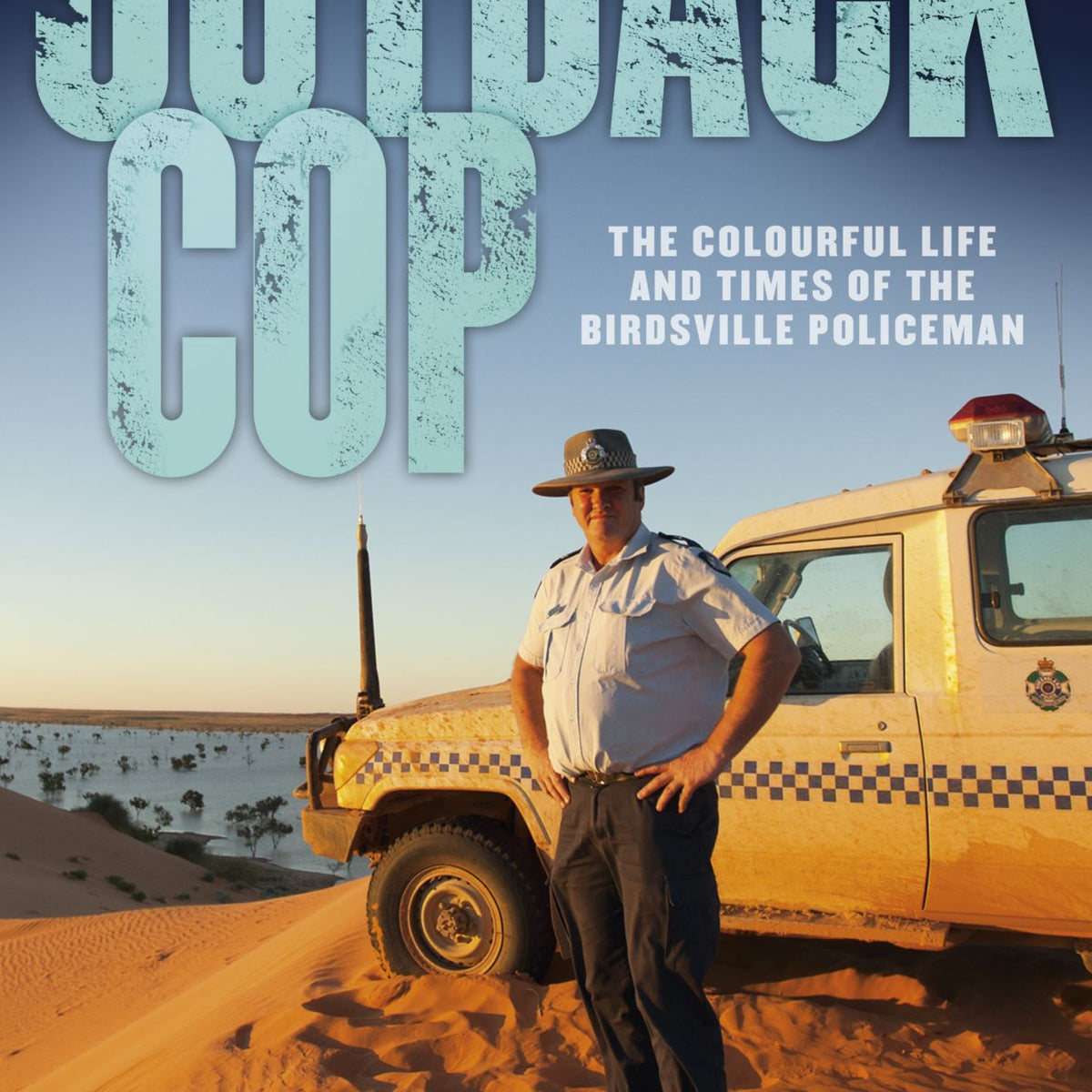 Outback Cop: A Gripping Memoir of Life in Australia's Outback – SmartfoxNZ