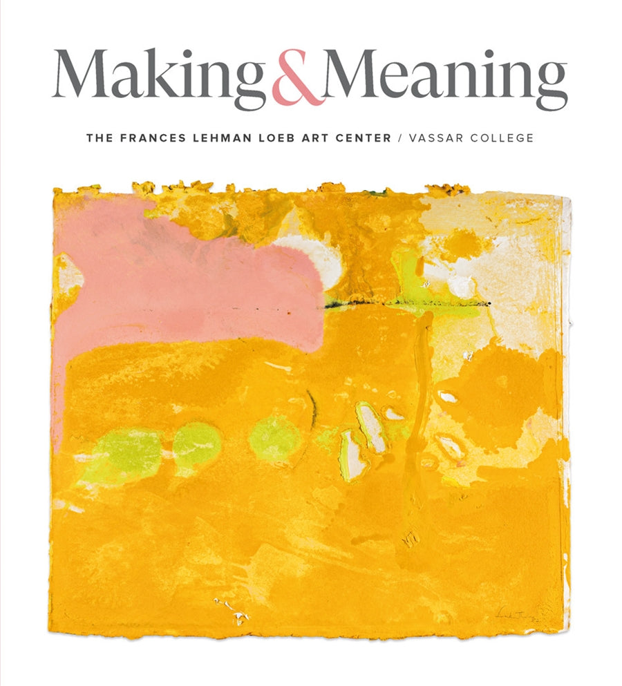 Making and Meaning: Vassar College Art Museum Collection Book – SmartfoxNZ